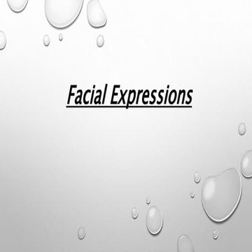 Powerpoint on facial expressions | PPTX