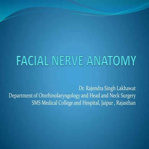 Facial nerve anatomy | PPTX