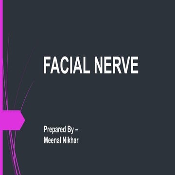 Facial nerve | PPTX