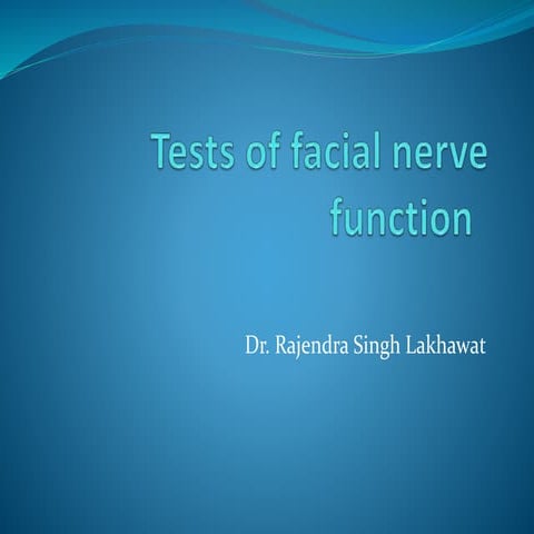 Facial nerve tests | PPTX