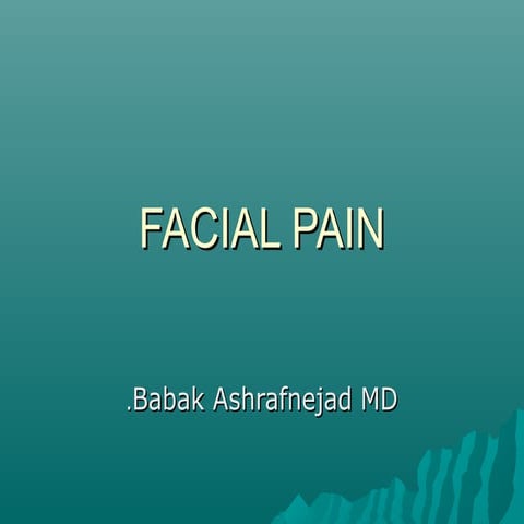 Facial pain | PPT | Brain and Nervous System Disorders | Diseases and ...