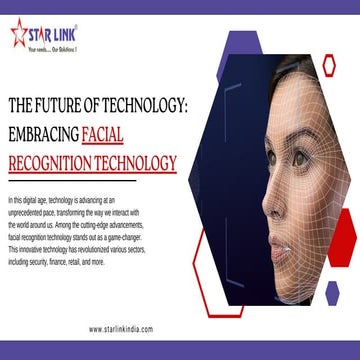 The Future of Technology: Embracing Facial Recognition Technology | PDF