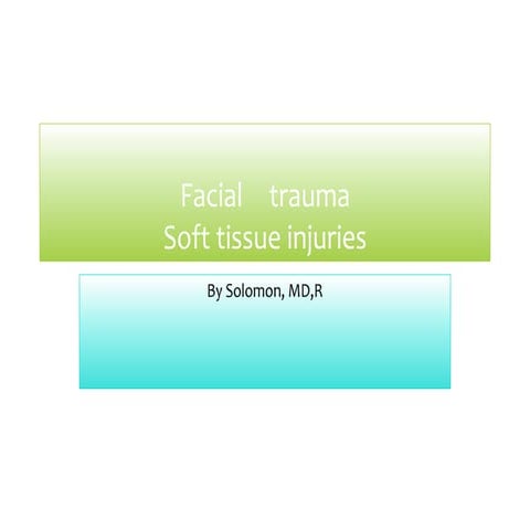 Facial trauma | PPTX