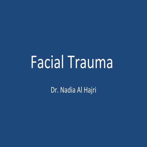 Facial trauma and neck trauma | PPT