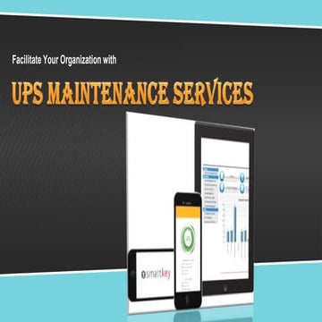 Facilitate Your Organization with UPS Maintenance Services | PPTX