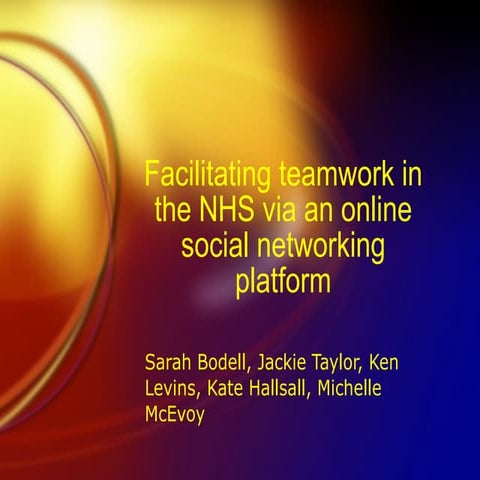 Facilitating teamwork in the NHS via an online social networking ...