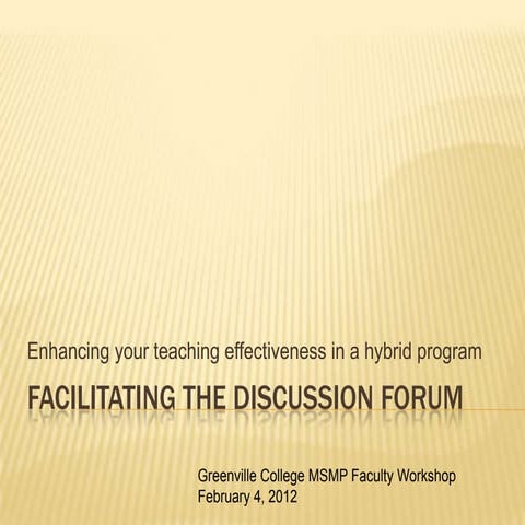 Facilitating the discussion forum workshop | PPTX
