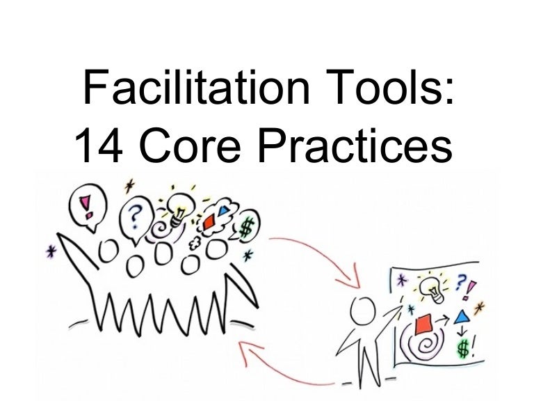 Facilitation Tools - 14 Core Practices