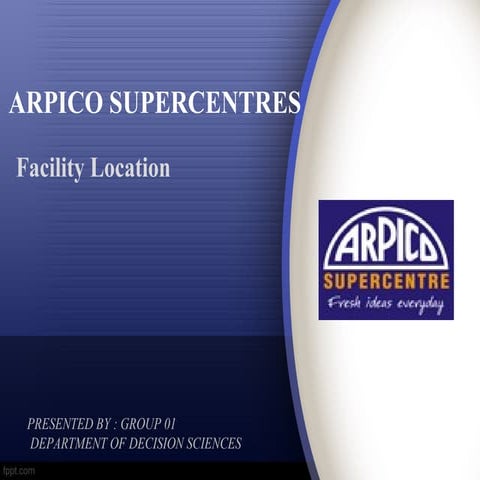 Facility location Arpico | PPT