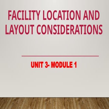 Facility Location and Layout Considerations.pptx