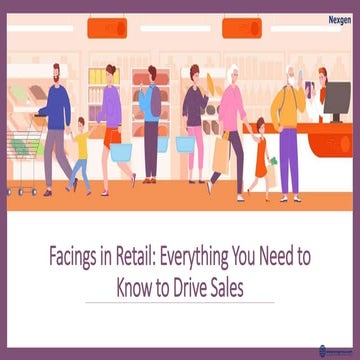 Facing in Retail Everything You Need to Know to Drive Sales .pptx