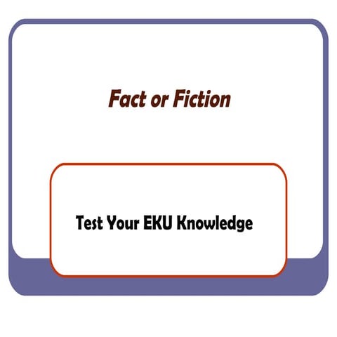 Fact Or Fiction | PPT