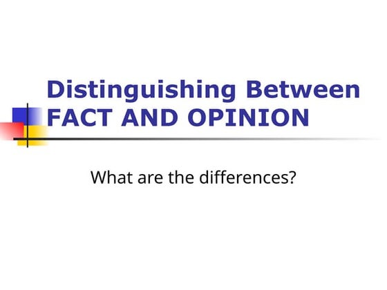 GR 7-Fact-and-Opinion. POWERPOINT PRESENTATION | PPT