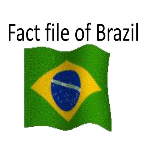 Fact file of brazil by pj & tg | PPTX