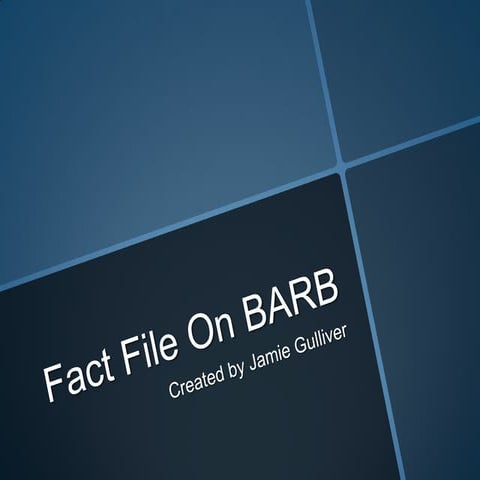 Fact file on barb | PPTX