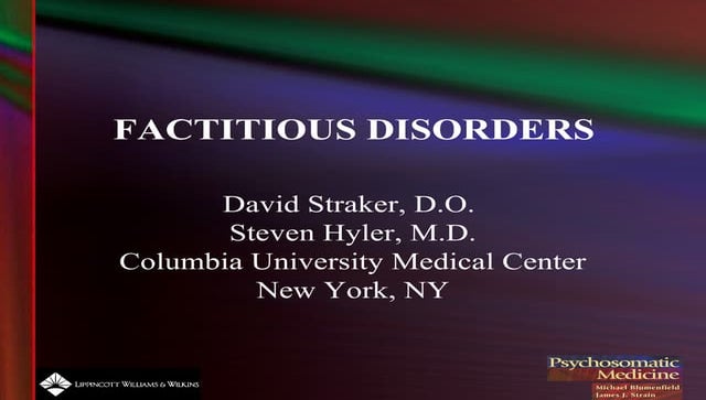 Factitious disorders presentation | PPT