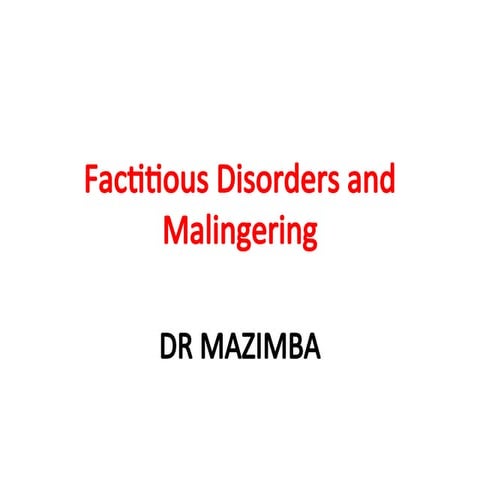 Factitious disorders | PPTX