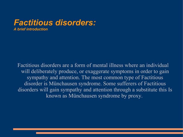 Factitious disorders, Psych II Sec B