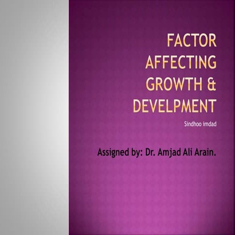 Factor affecting growth & development | PPTX