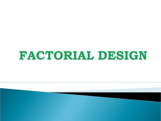 factorial design | PPT