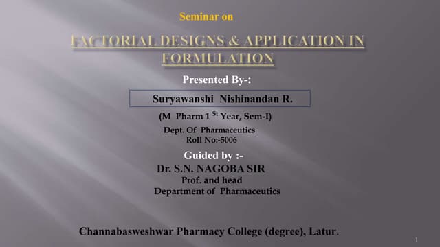 Factorial Design And Application In Formulation Pptx Physics Science