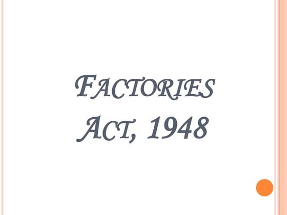 Factory act | PPT