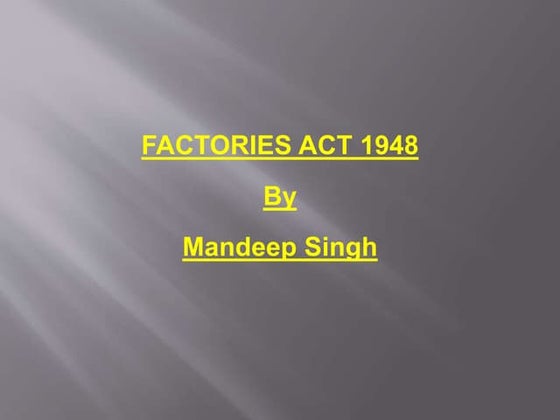 Factories Act1948 5 Working Hours Of Adult Ppt
