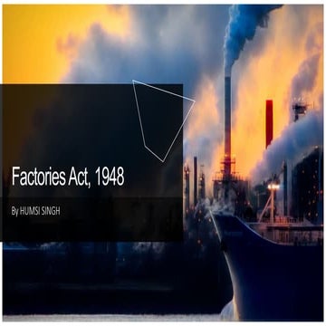 Factories act, 1948 | PPTX