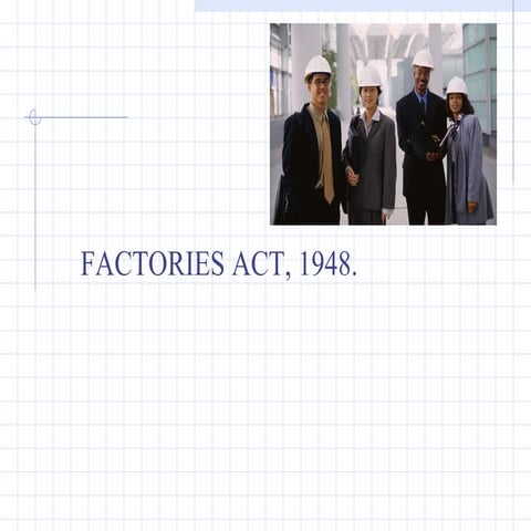 Factories act 1948.ppt