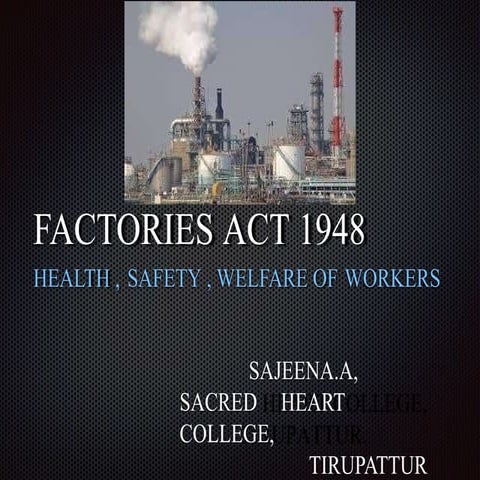 factories act Unit IV in industrial engineering | PPTX