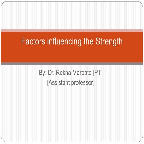 Factor influencing strength | PPTX