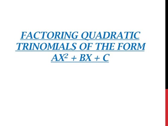 X factoring revised | PPT