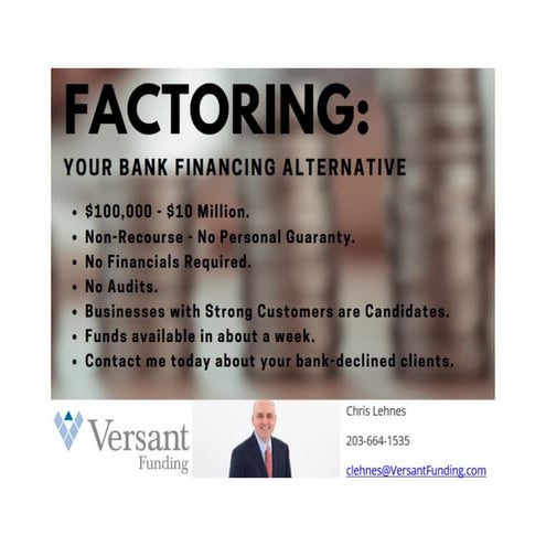 Factoring - Your Bank Financing Alternative | PPT