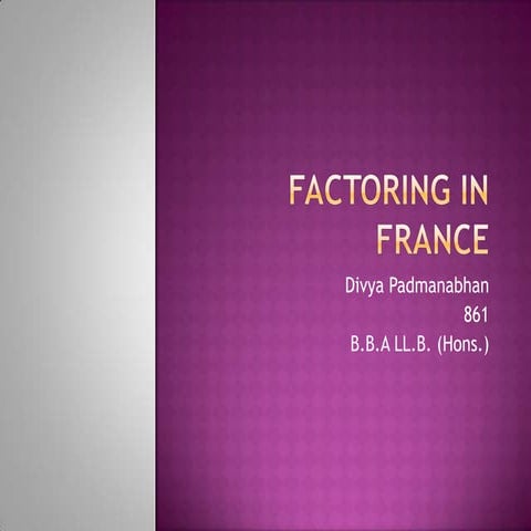 Factoring in France | PPTX