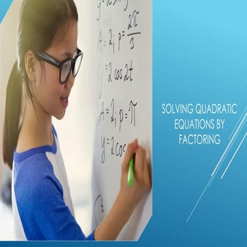 Solving Quadratic by Factoring method.pptx