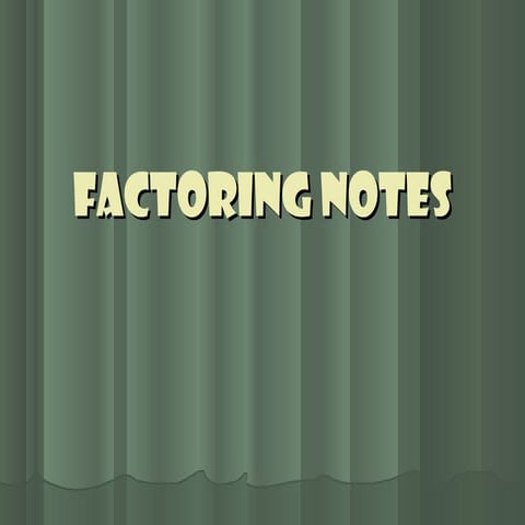 Factoring notes | PPT