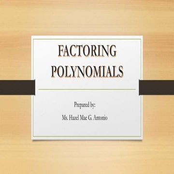 FACTORING POLYNOMIALS.pptx