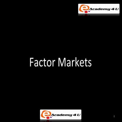 Factor market | PPT