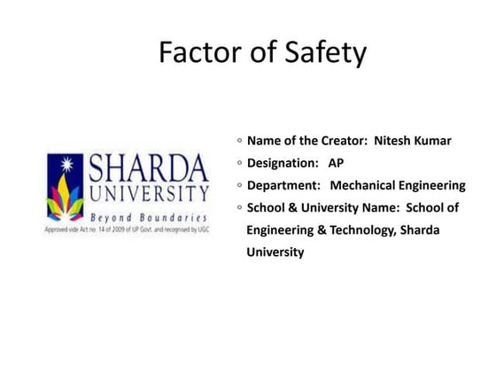 FACTOR OF SAFETY AND ITS SELECTION | PPTX