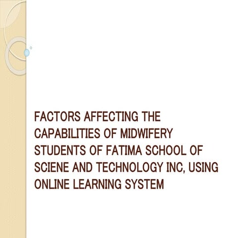 FACTORS-AFFECTING-THE-CAPABILITIES-OF-MIDWIFERY-STUDENTS-OF-FSST (1 ...