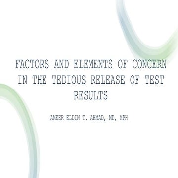 Factors & Elements of Concern in the Tedious Release of Test Results | PPT