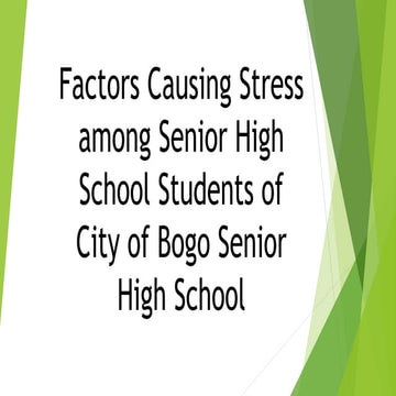 Factors-Causing-Stress-among-Senior-High-School-Students.pptx