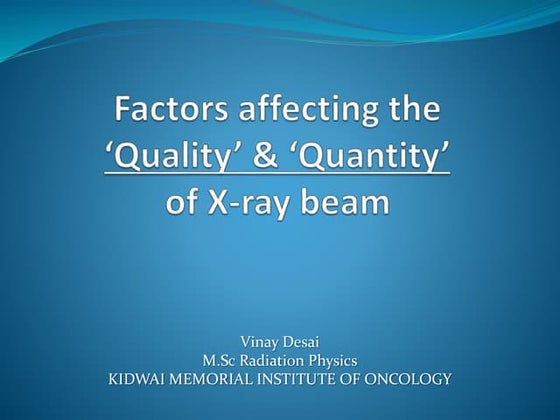 Factors controlling the beam of x-ray | PPTX