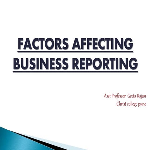 Factors Affecting Business Reporting | PPTX