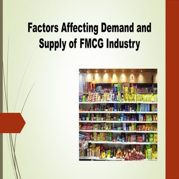 Factors affecting Demand and supply of FMCG sector | PPTX