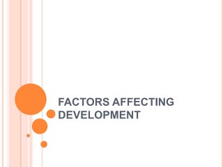 Factors Affecting Growth & Development of children | PPT