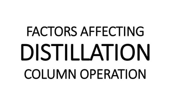 Flooding Of A Distillation Column Pptx Science
