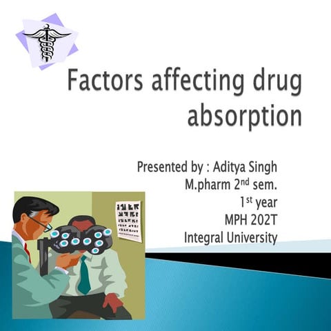 Factors affecting drug | PPT