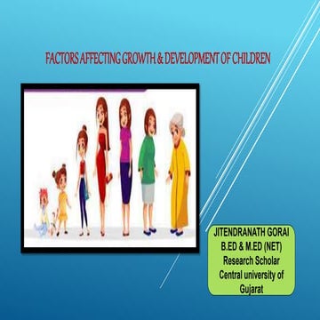 Factors affecting growth & development of children | PPTX