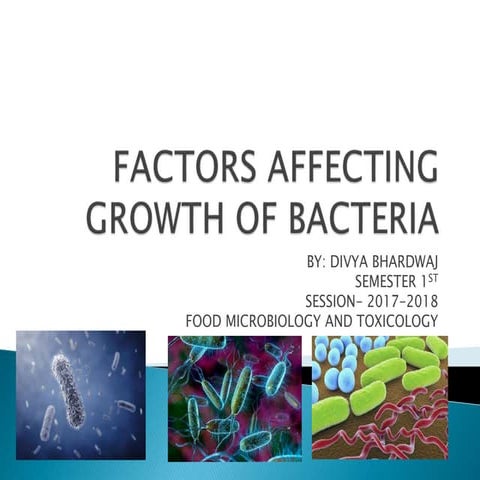 Factors affecting growth of bacteria | PPTX